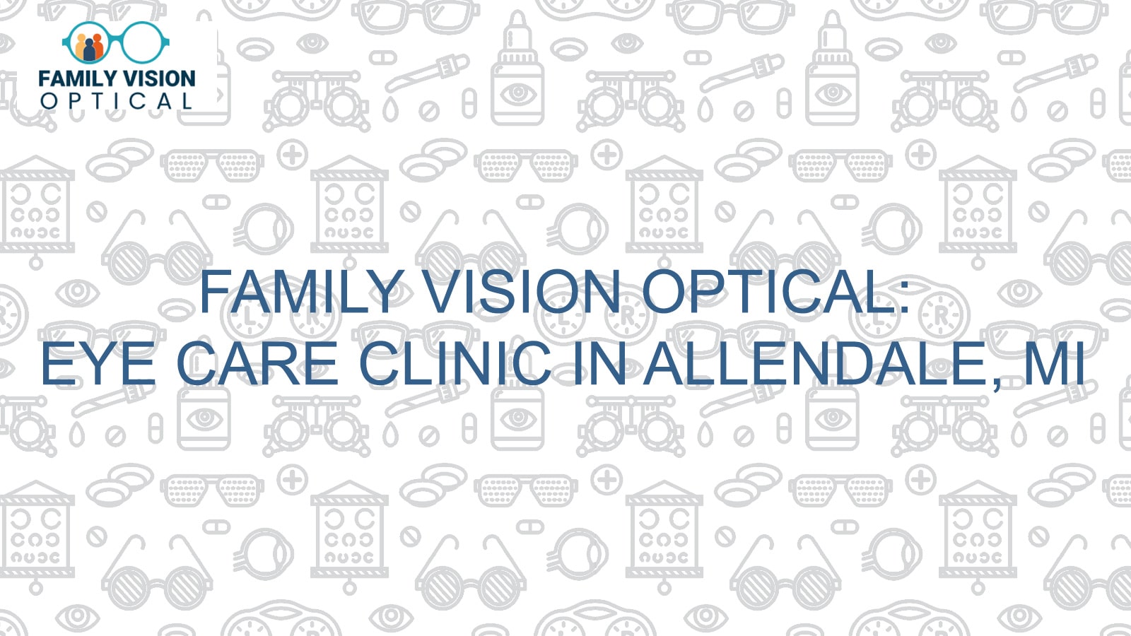 Eye Care Clinic in Allendale, MI | Family Vision Optical